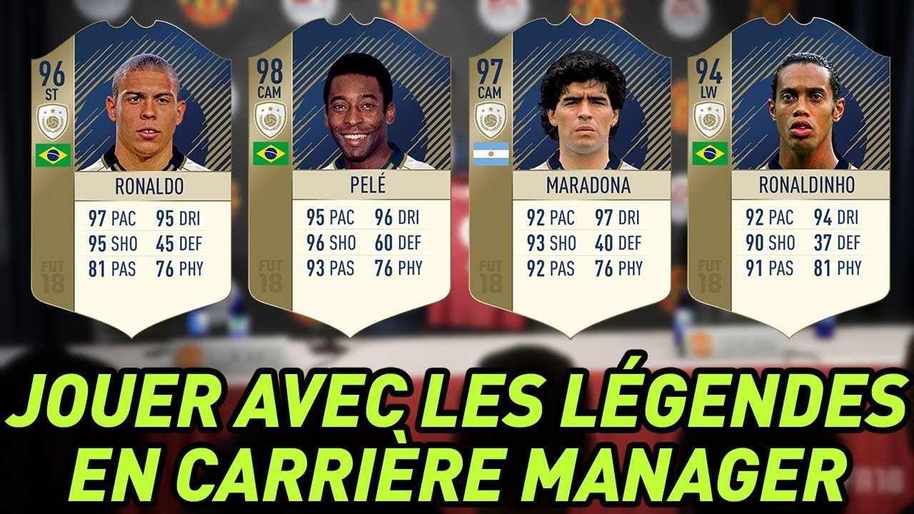 AVOIR LES LÉGENDES / ICÔNES FUT 18 EN MODE CARRIÈRE MANAGER - FIFA 18 ...