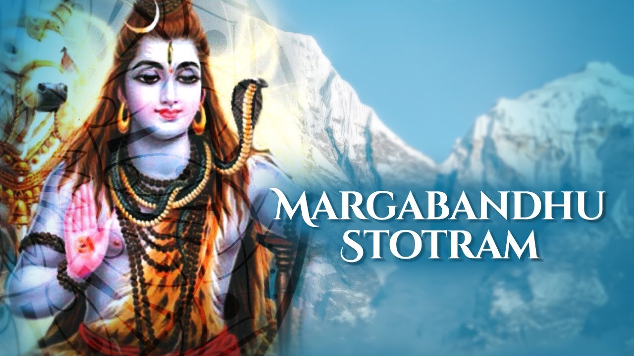 Margabandhu Stotram (Lyrical Video) | Shiv Bhajan | Vijayaa S |Shiva ...