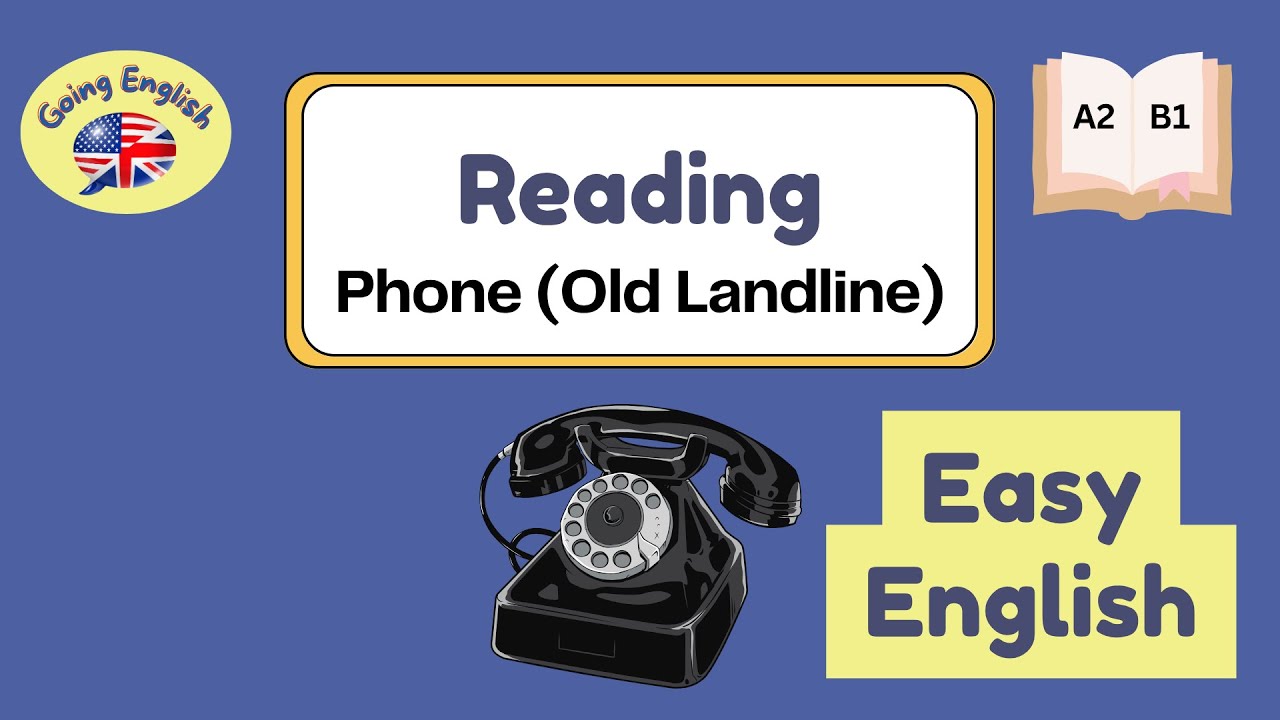📞 English Reading Practice + Questions – Old Landline Phones | A2-B1 ...