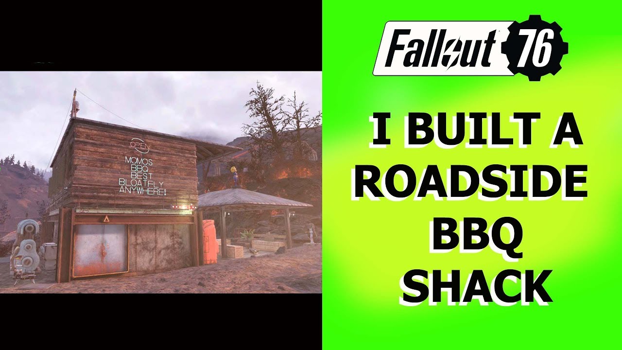 Fallout 76 I built a Roadside BBQ Shack. - YouTube