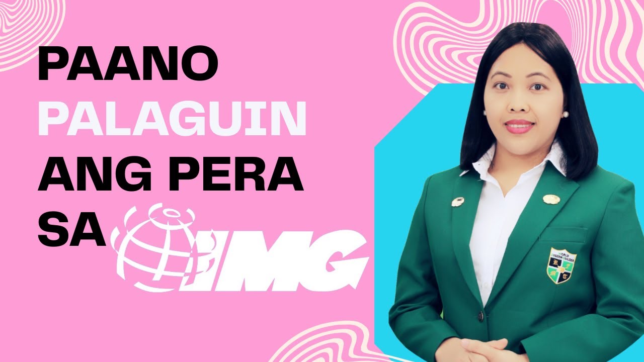 Paano Palaguin ang Pera sa IMG - YouTube