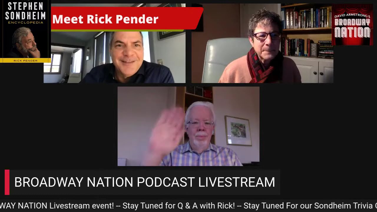 BROADWAY NATION LIVE Meet Rick Pender, author of The Sondheim ...