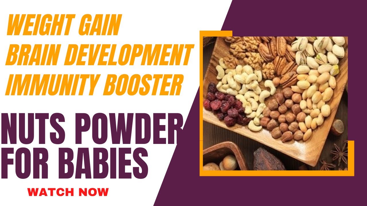 NUTS Powder for babies |Weightgain,immunity booster,Brain development ...