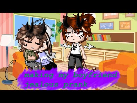 Making my boyfriend jealous prank || bl || Gacha Club