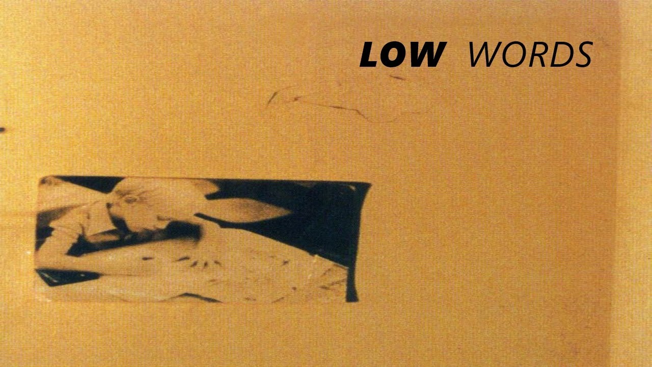 Low - Words (HD-W/Lyrics) - YouTube