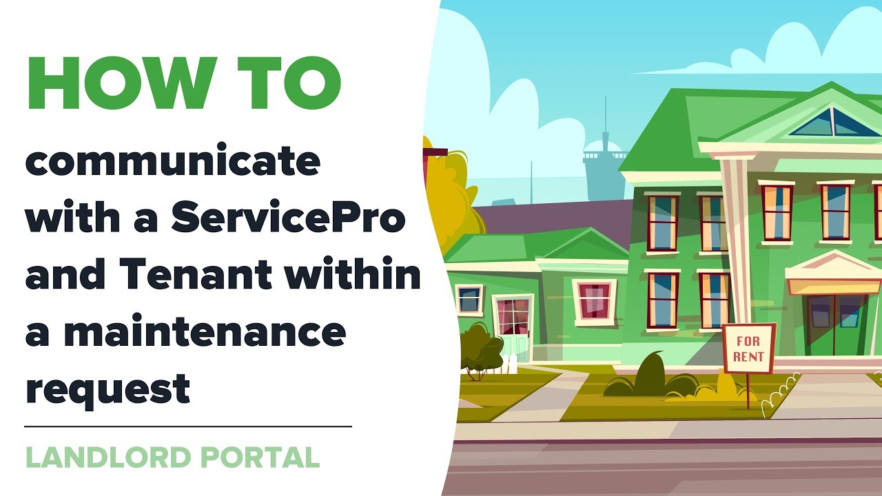 How to communicate with a Service Pro and Tenant within a Maintenance ...