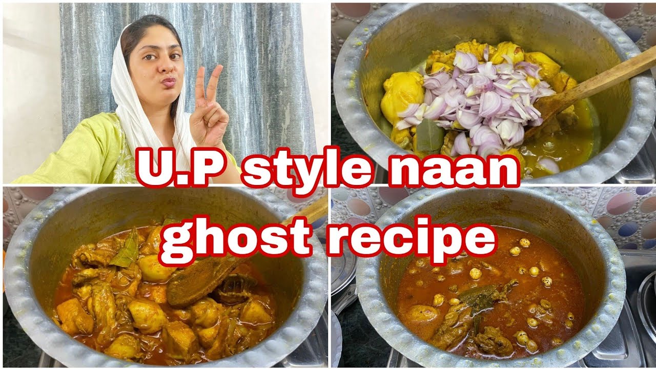 U.p Style naan ghost recipe👍! Aaj mene banaye hamare gao k style ek ...