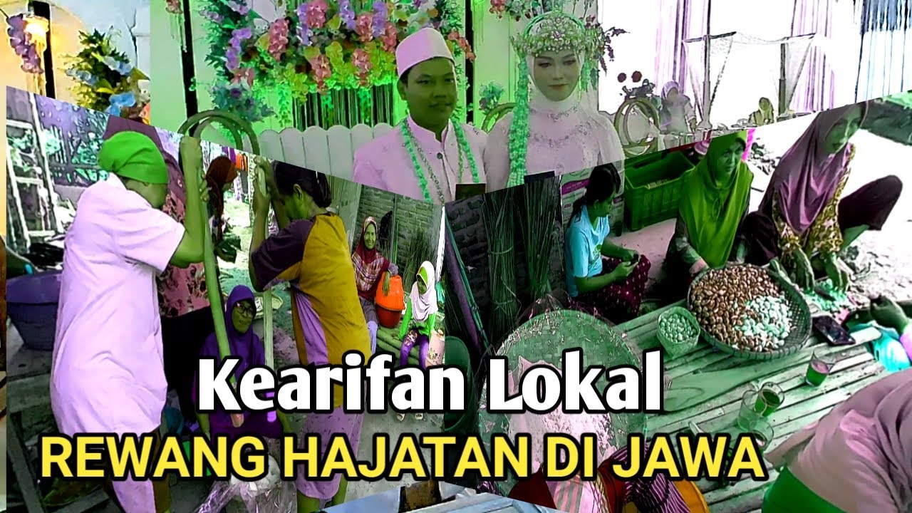 Kearifan Lokal Rewang Hajatan Mantu di desa | Adat Jawa Cilacap - YouTube