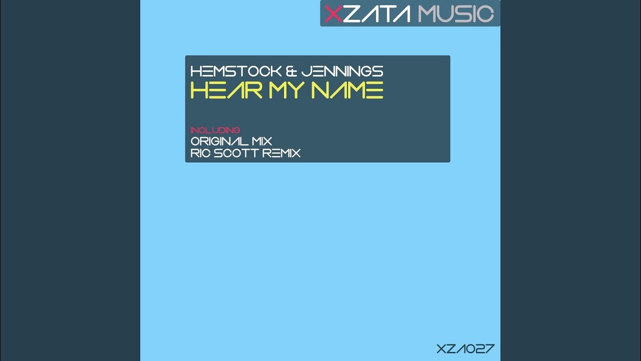 Hear My Name (Original Mix) - YouTube