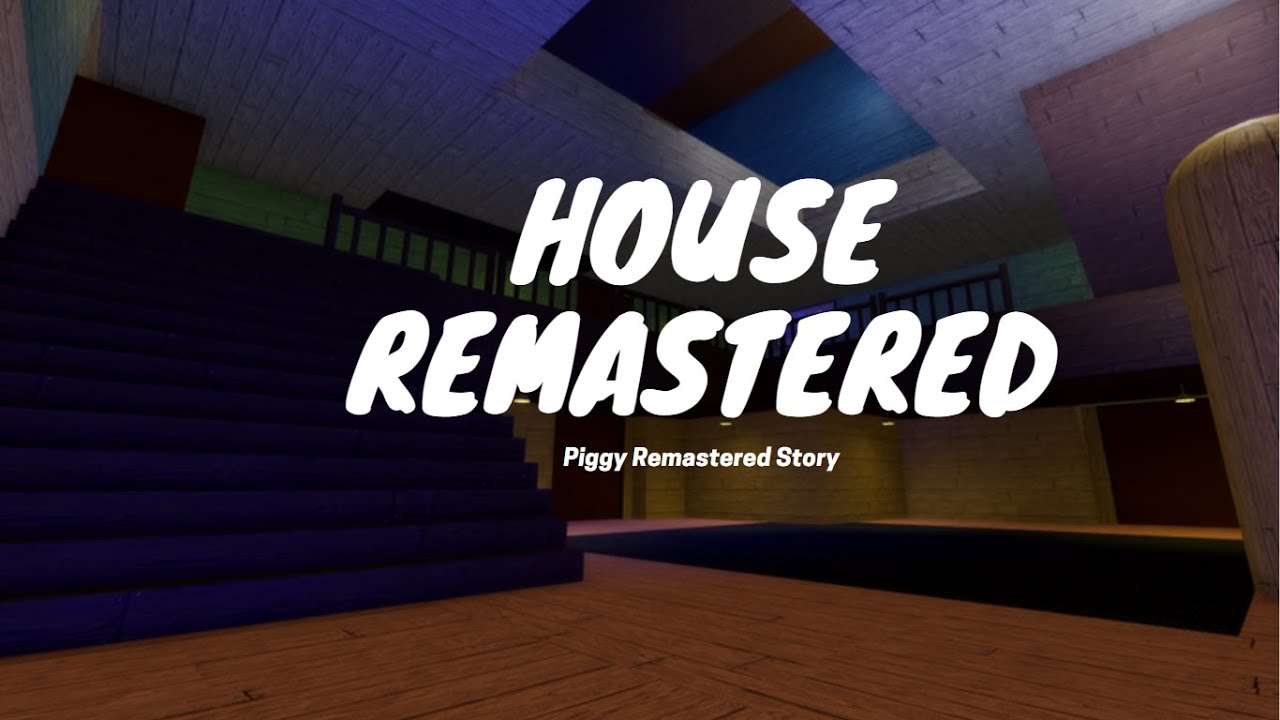 Piggy: House [Piggy Remastered Story] - YouTube