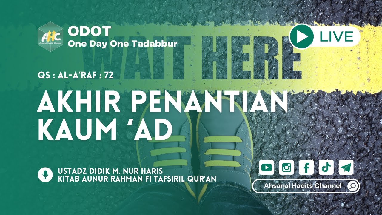 SURAH AL-A’RAF AYAT 72 “AKHIR PENANTIAN KAUM ‘AD” - YouTube