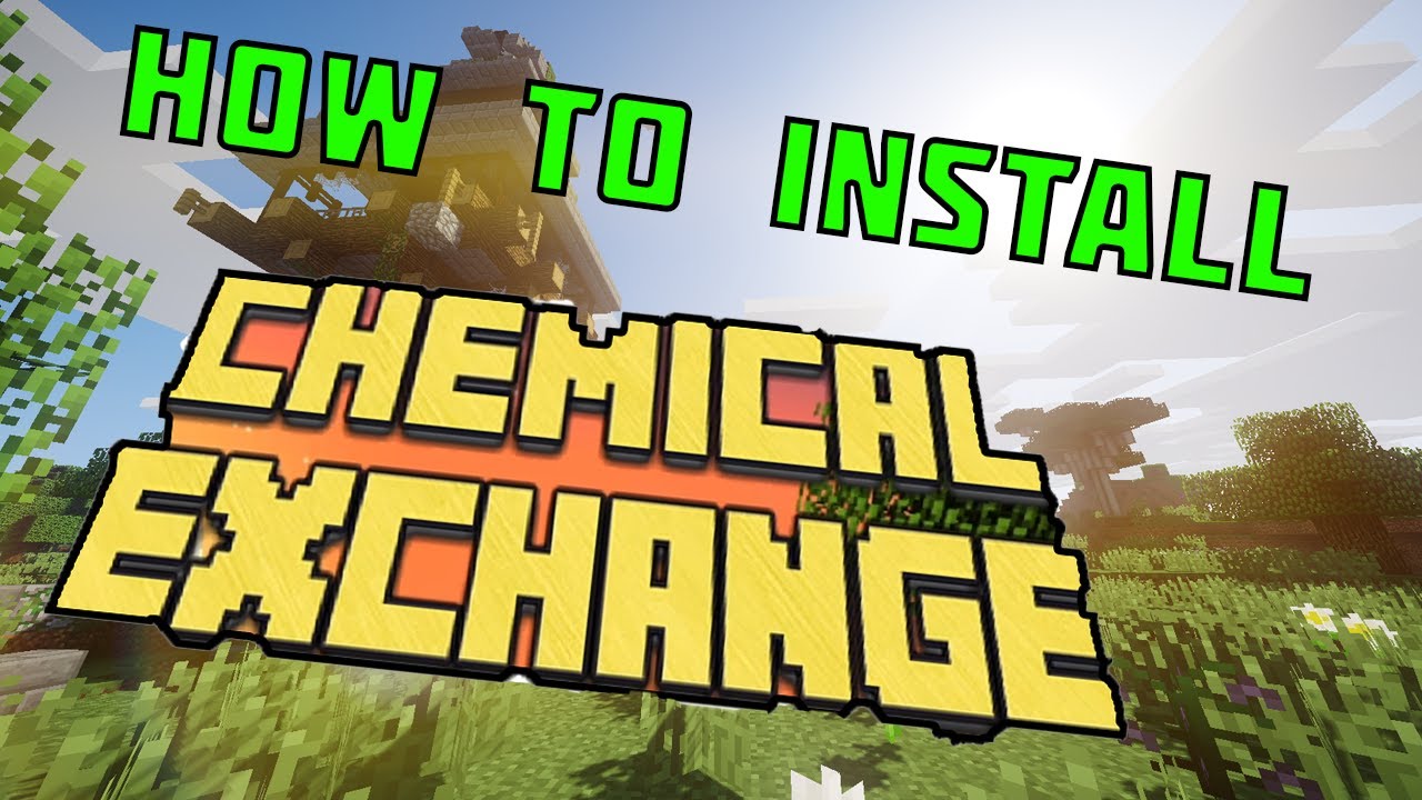 Cara Install Modpack Chemical Exchange || How to install chemical ...