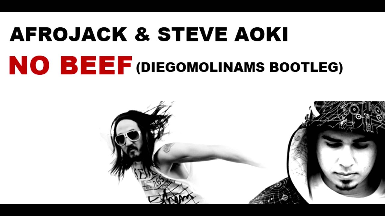 Afrojack & Steve Aoki - No Beef (DiegoMolinams Bootleg) HD - YouTube