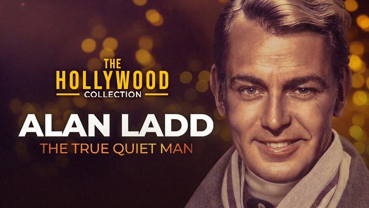 Alan Ladd: The True Quiet Man | The Hollywood Collection (Full ...