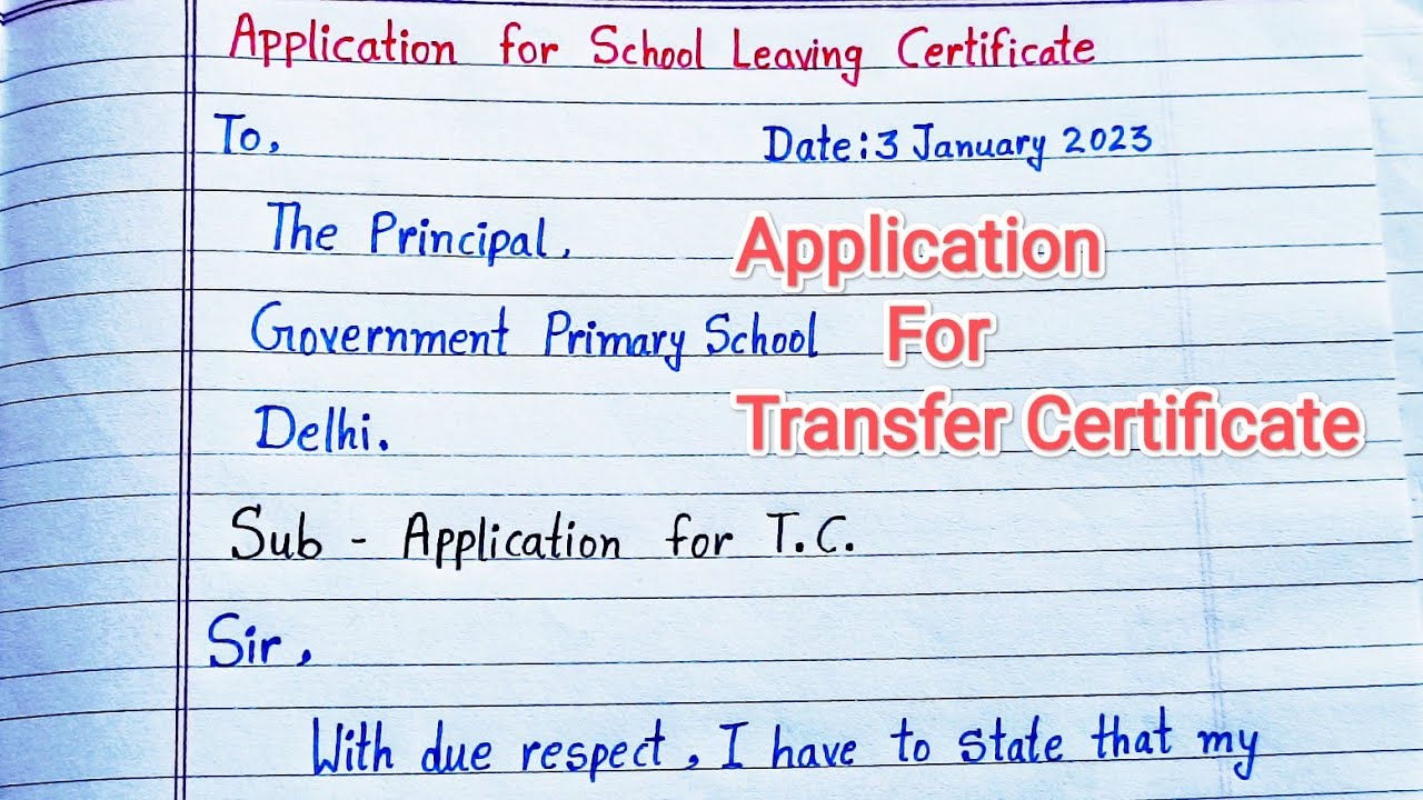 Application for T.C. //Application for School leaving Certificate ...