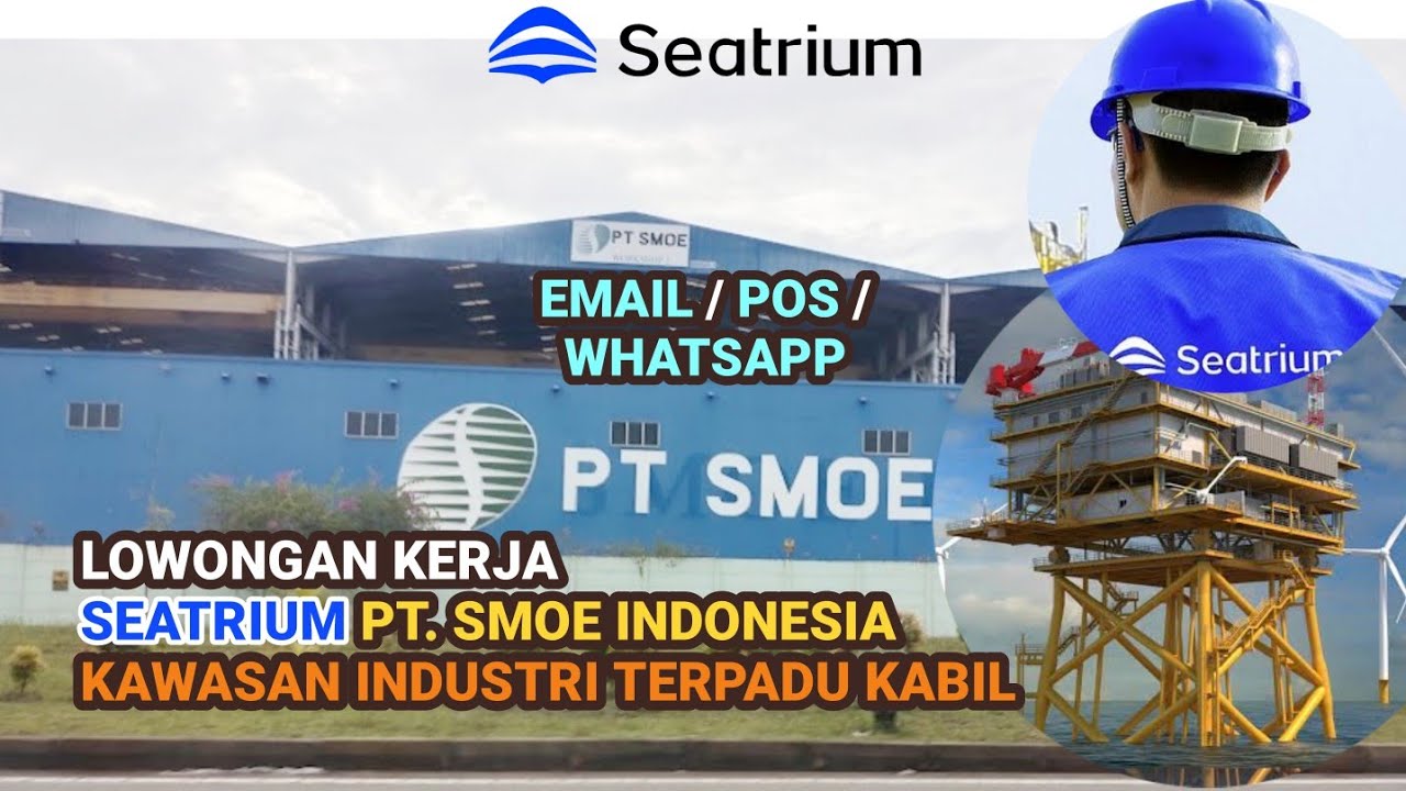Seatrium PT SMOE Indonesia Loker Info Lowongan Kerja Batam Hari Ini ...