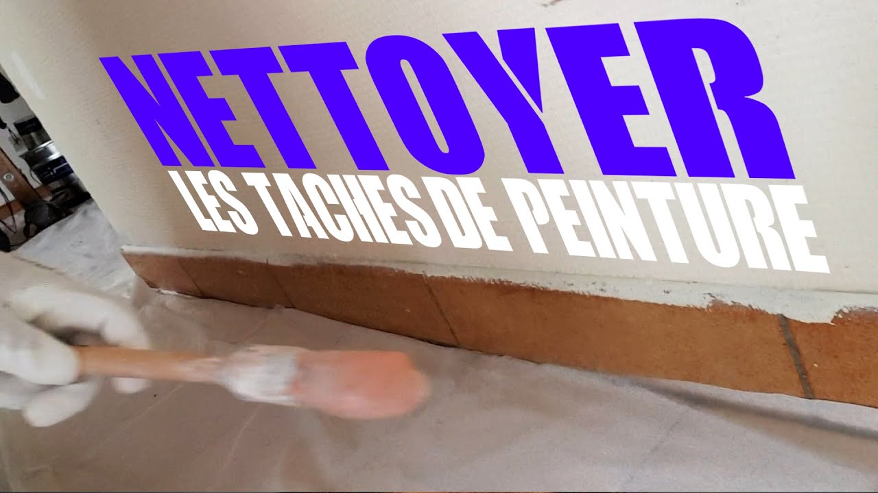 Comment nettoyer des traces et des projections de peinture - YouTube