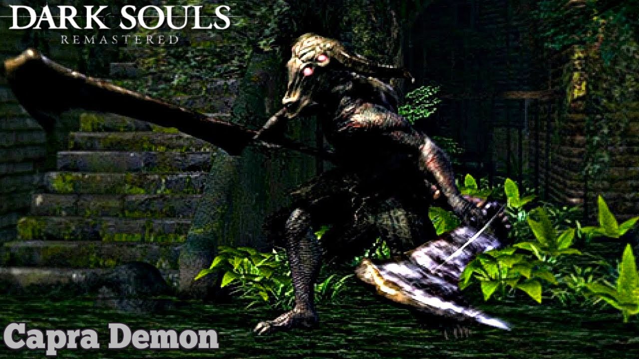 CAPRA DEMON BOSS FIGHT - DARK SOULS REMASTERED FIRST TIME EXPERIENCE ...