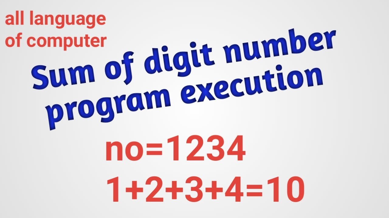 Sum Of 4 Digit Number Execution In C C Execution Of Sum Of 4 Digit sum-of-4-digit-number-execution-in-c-c-execution-of-sum-of-4-digit