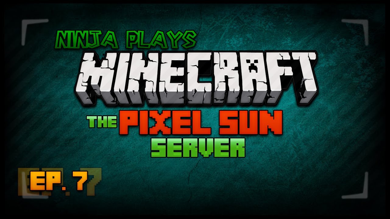 Minecraft SMP - Pixel Sun Server - EP. 007 - YouTube