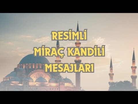 En güzel Miraç kandili mesajları 