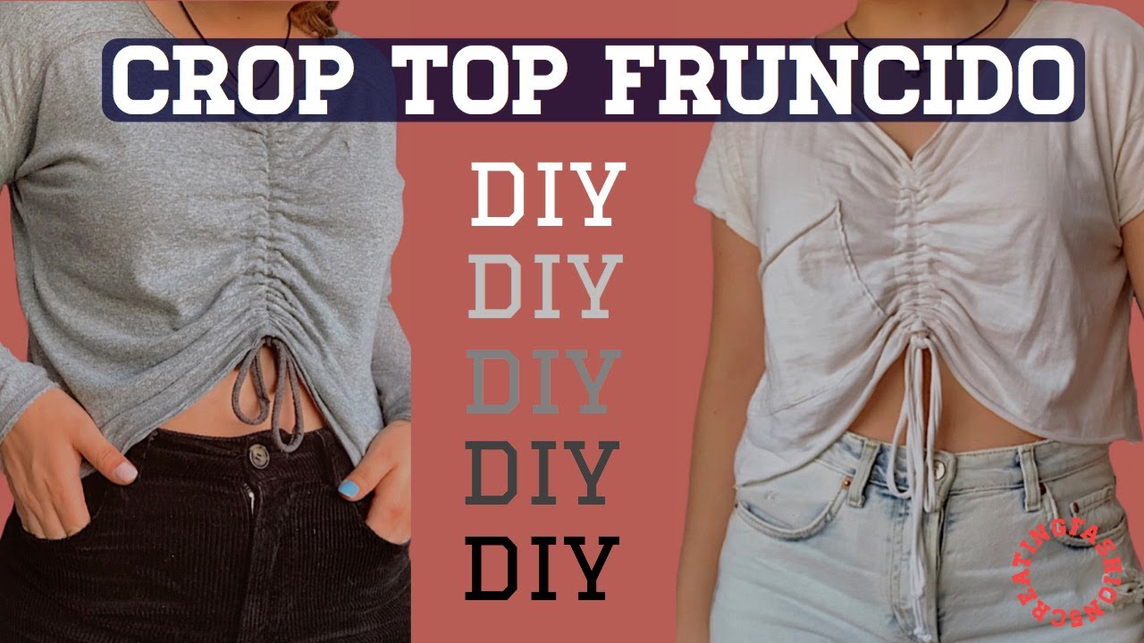 TUTORIAL crop top fruncido (DIY) - YouTube