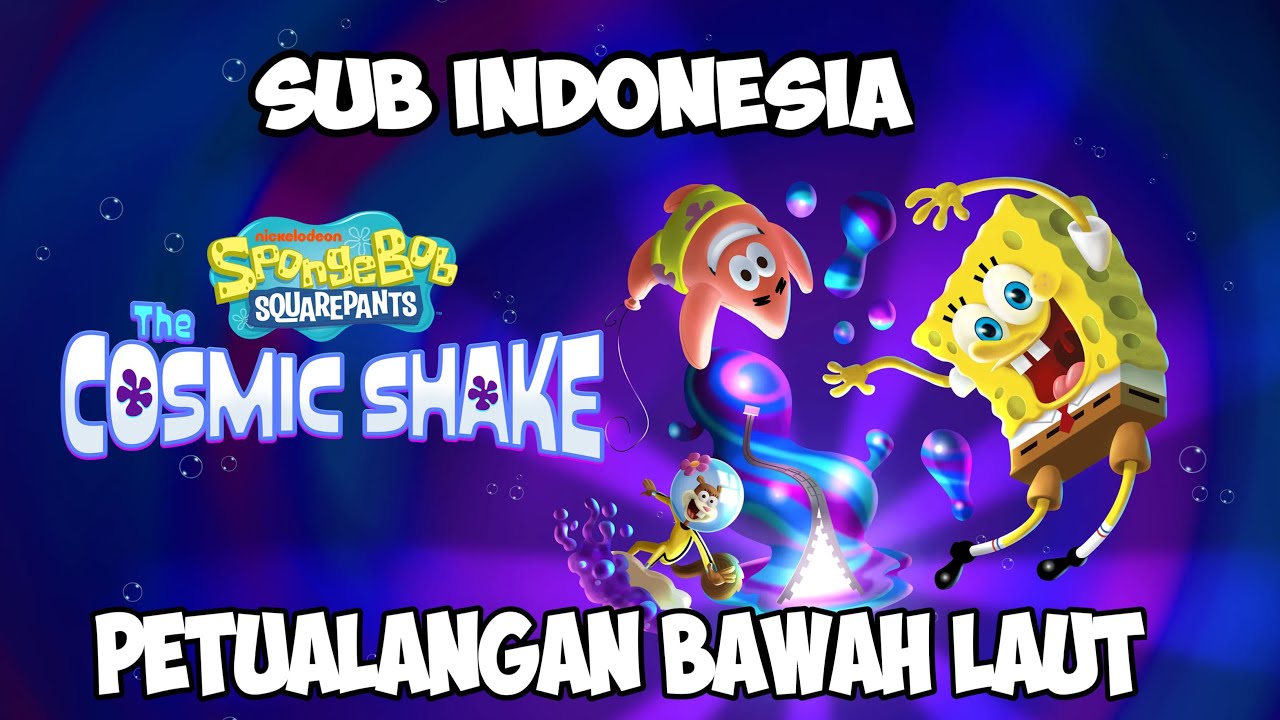 Petualangan Spongebob Di Bawah Laut - Spongebob cosmic shake - YouTube