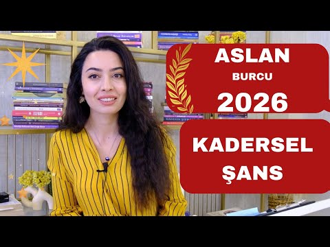 ASLAN BURCU / KADERSEL ŞANS / 2026 /