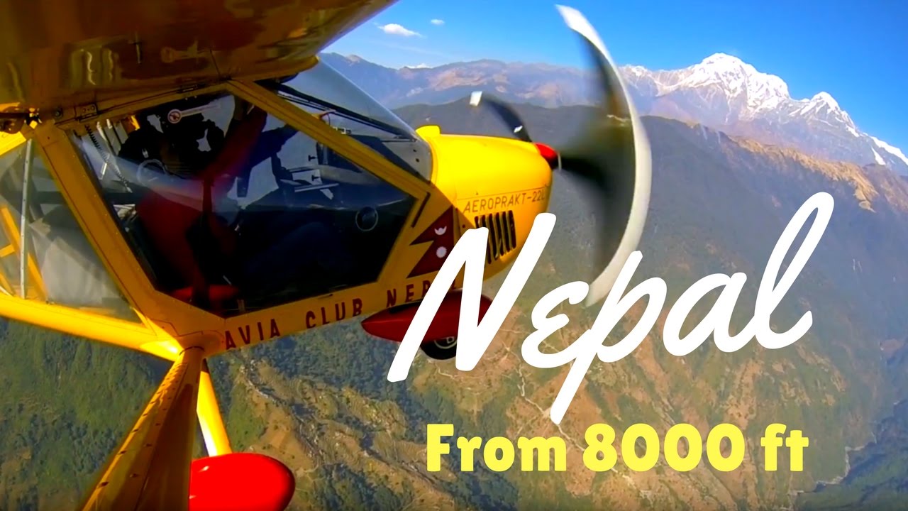 Amazing Nepal - Ultralight Flight Pokhara and Annapurna - YouTube