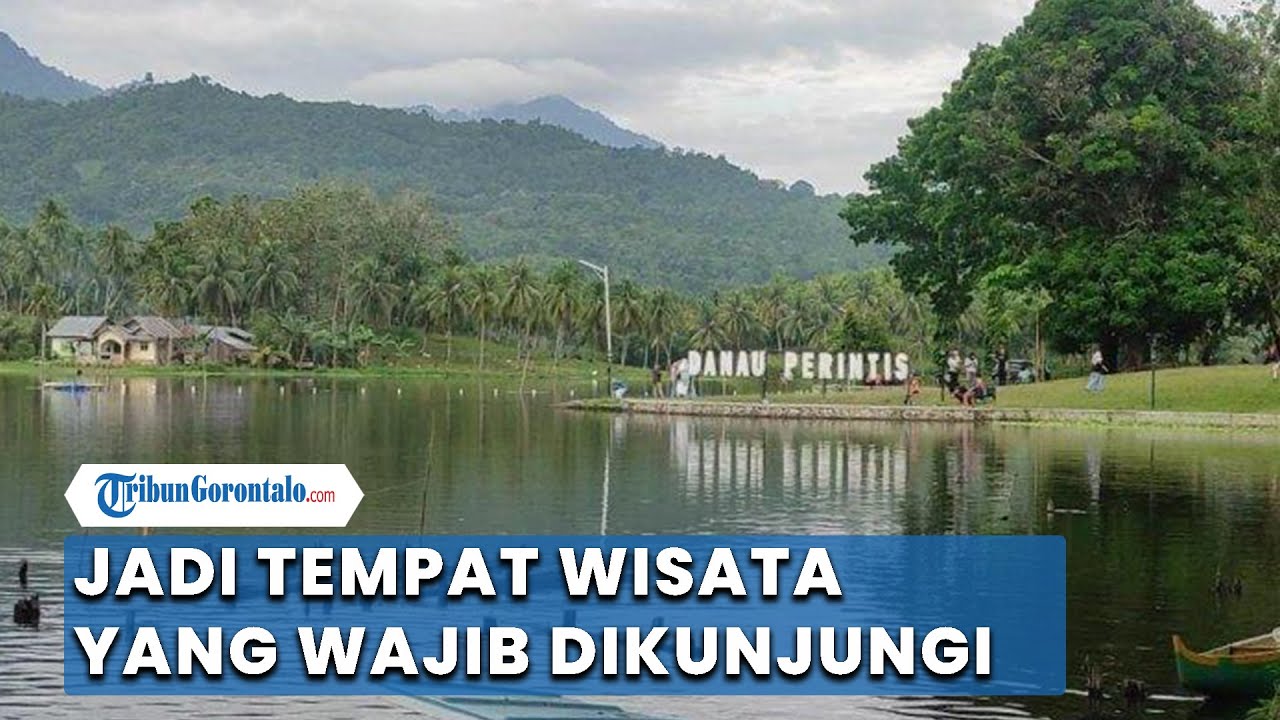 Danau Perintis Bone Bolango Destinasi Wisata Yang Populer di Masyarakat ...