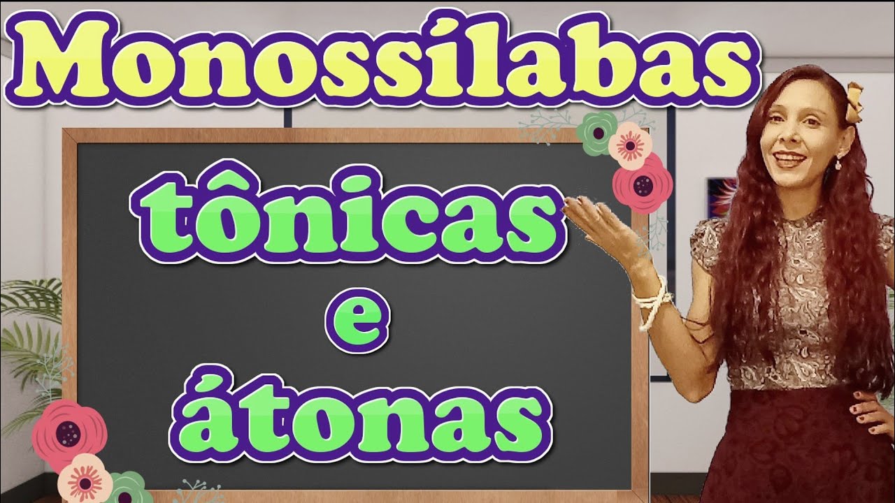 Exemplos De Monossilabas Tonicas - RETOEDU