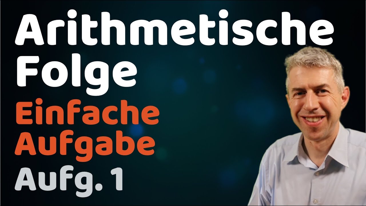 Lösung von Mathematik-Aufgaben zu arithmetischen Folgen, einfach ...