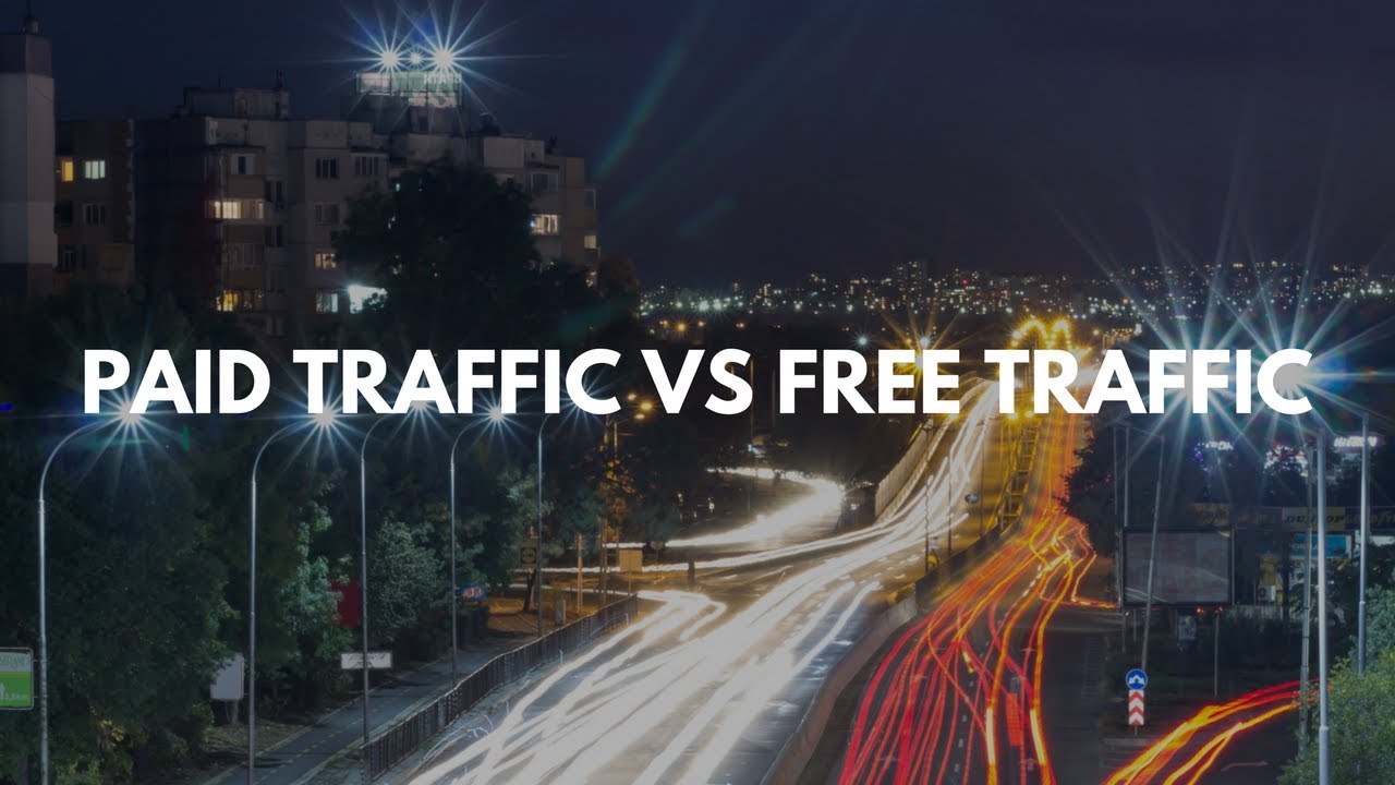 Paid Traffic Vs Free Traffic - YouTube