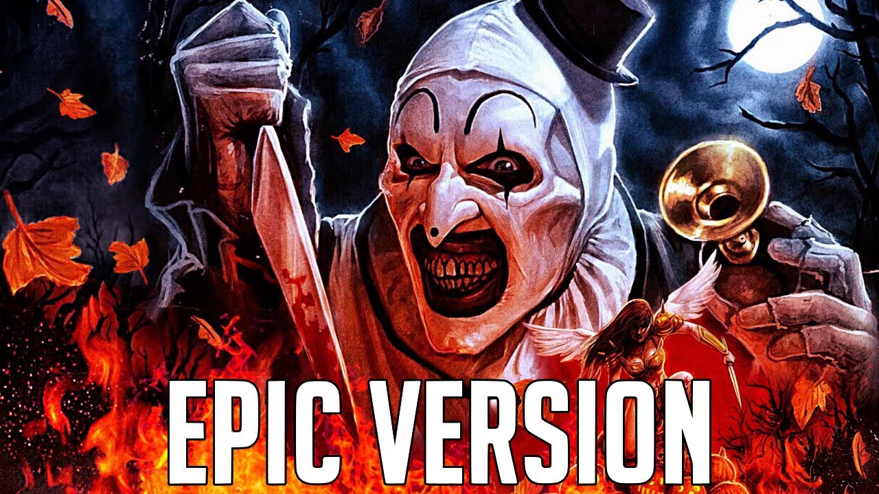 Terrifier 2 | Art Party & Terrifier Theme | EPIC VERSION - YouTube