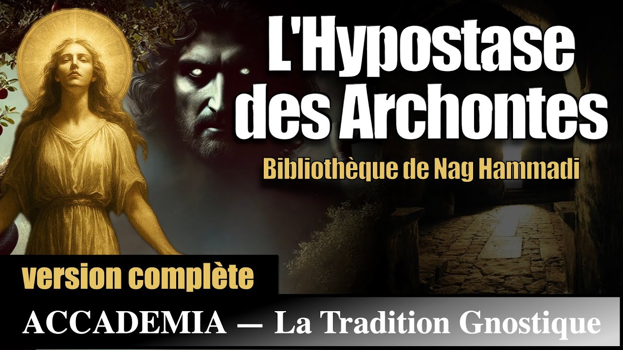 L’Hypostase des Archontes - Les évangiles apocryphes - Version complète ...