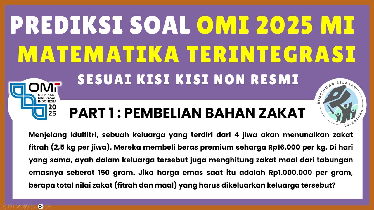 PREDIKSI SOAL OMI 2025 MATEMATIKA TERINTEGRASI SD/MI PART 1 (PEMBELIAN ZAKAT) KISI KISI NON ...