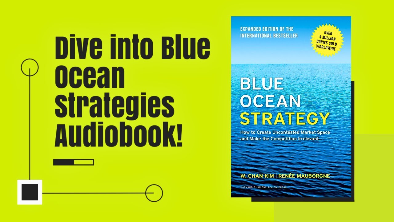 "Unlocking New Market Frontiers: Blue Ocean Strategy Audiobook" - YouTube