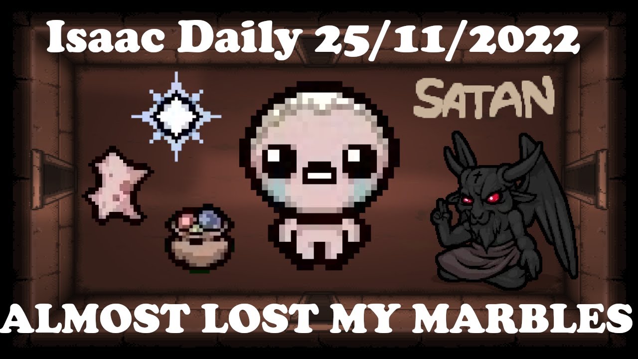 ALMOST LOST MY MARBLES - Binding Of Isaac Repentance Daily - 25/11/2022 ...