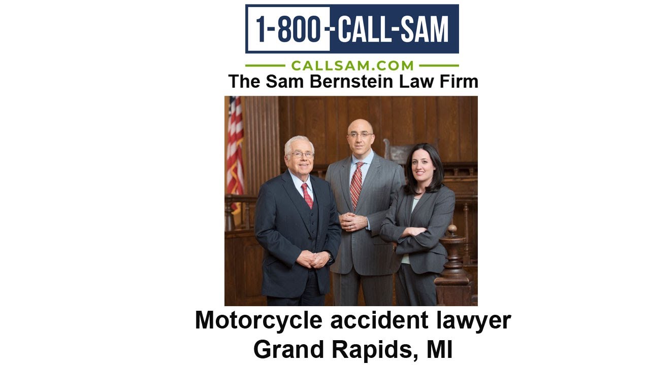 Motorcycle accident lawyer Grand Rapids, MI - The Sam Bernstein Law ...