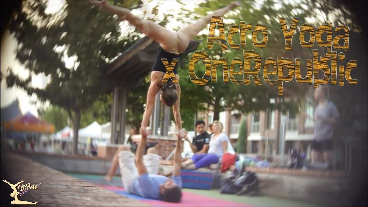 AcroYoga Performance - One Republic "Apologize" - YouTube