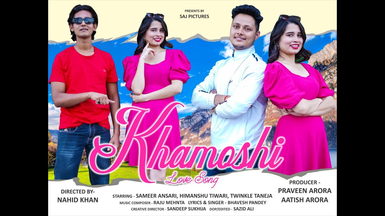 Khamoshi Love Song | Bhavesh | Nahid Khan | Aatish Arora | Himanshu ...