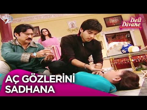 Sadhana'nın Hayatı Tehlikede | Deli Divane 40. Bölüm