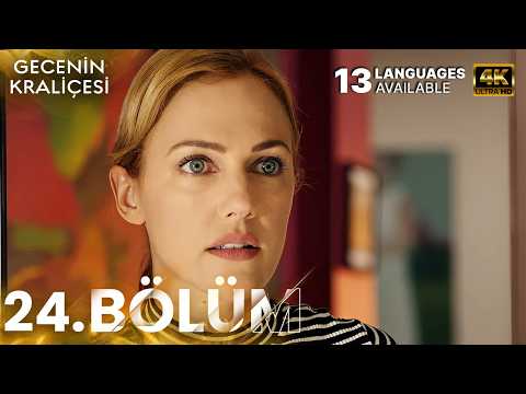 Gecenin Kraliçesi | 24. Bölüm | 4K | #geceninkraliçesi #meryemuzerli #muratyıldırım