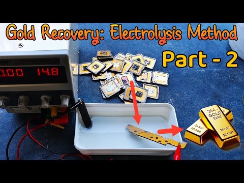 Electrolysis Gold Recovery – Stripping Gold from E-Waste | PART 2