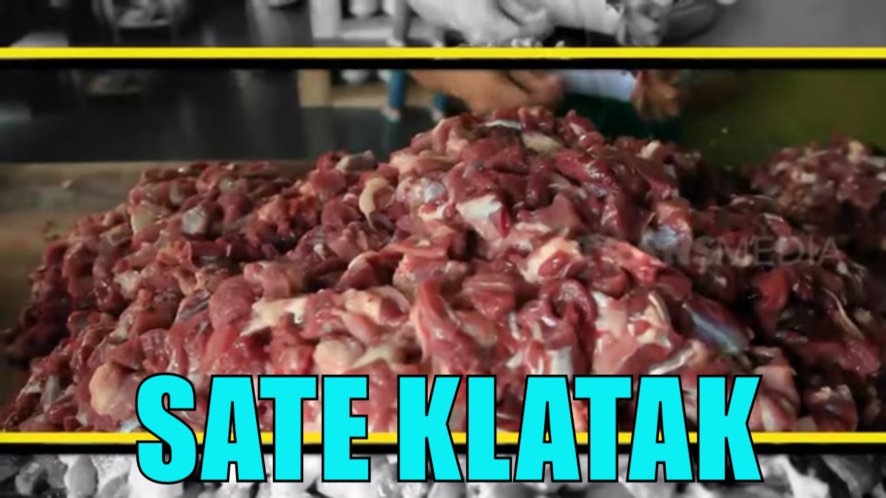 SATE KLATAK, Kuliner Unik Dari Jogja Yang Wajib Dicoba | RAGAM ...