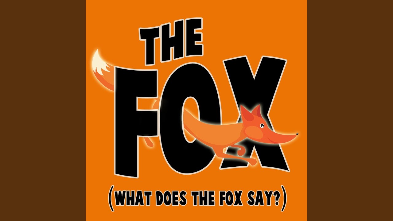 The Fox (What Does the Fox Say?) - YouTube