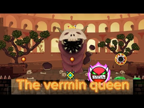The vermin queen by yoreid / geometry dash / demon [legendary] plat ...