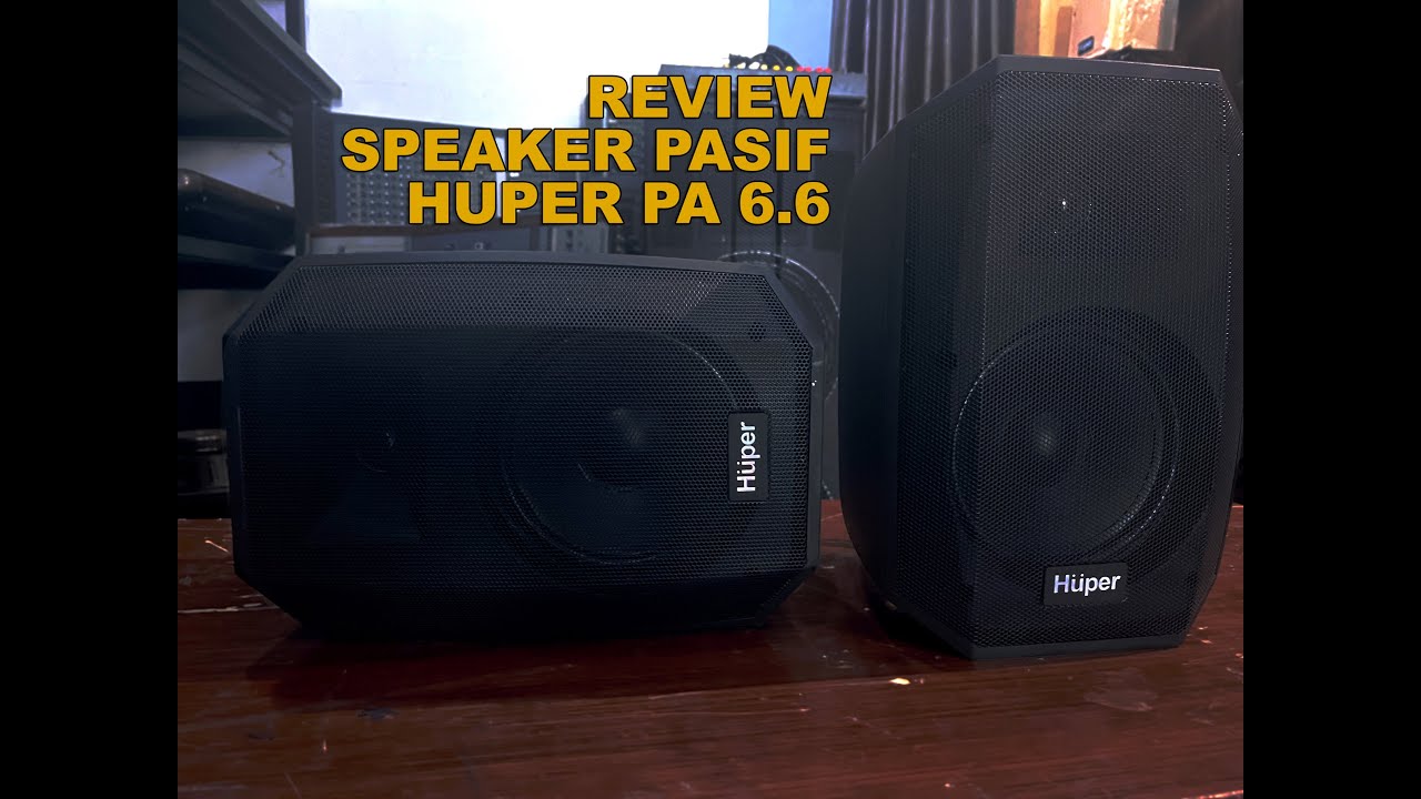 Review Speaker Huper PA 6.6 - YouTube