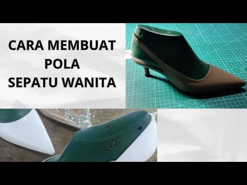 CARA MEMBUAT POLA SEPATU WANITA - YouTube
