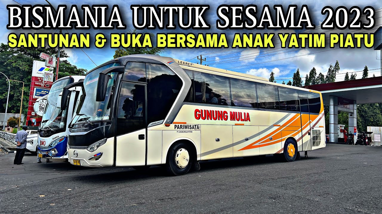 Berwisata & Beramal Naik Bus Ini Nyaman Banget , Pandangan Luas ️| trip ...